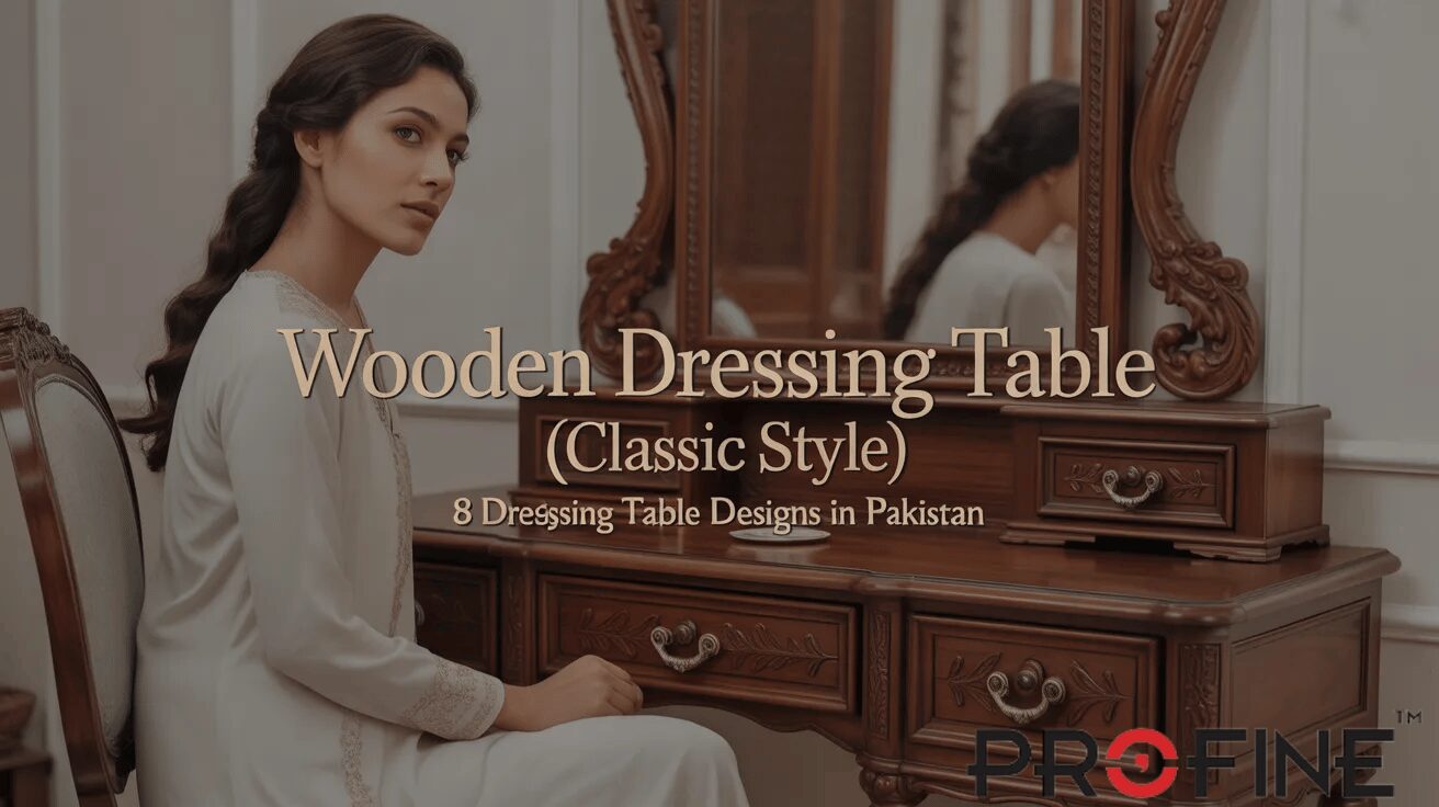 8 Dressing Table Designs in Pakistan With Prices | OfficeRepublic Lahore